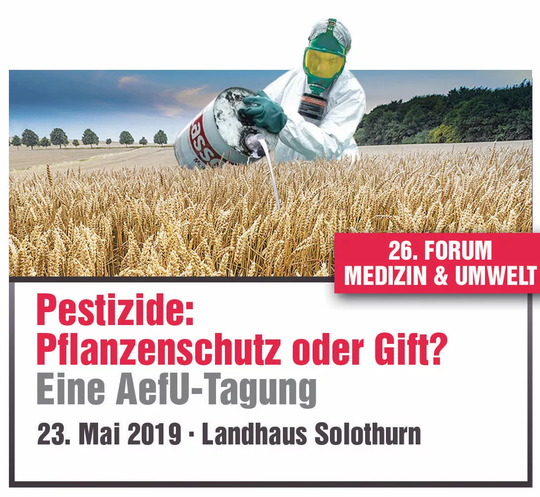 Pestizide: Pflanzenschutz oder Gift? Eine AefU-Tagung | Ärztinnen und ...